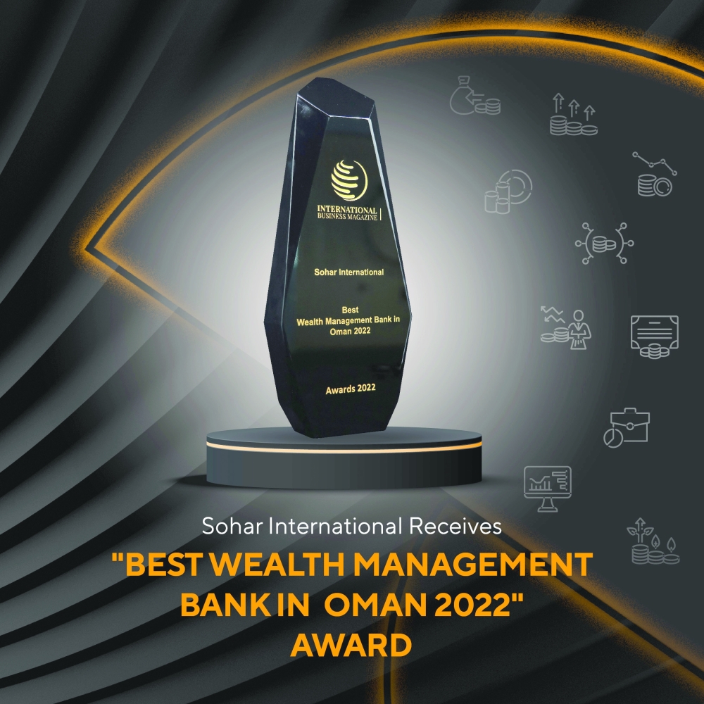 Sohar International awarded Best Wealth Management Bank in Oman - Oman ...